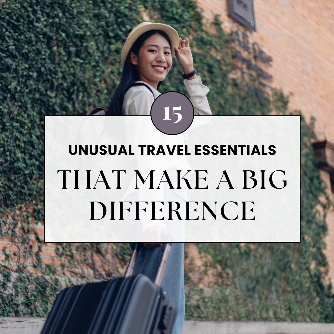 15 Unusual Travel Essentials - That Aren’t on the Basic Lists - MY WINE ...