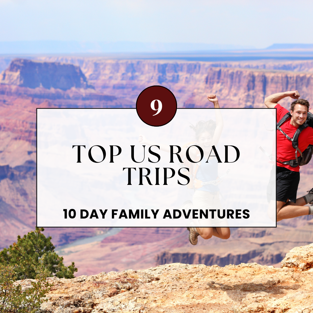 Your Ultimate Guide to 9 Best 10-Day US Road Trips - MY WINE WALK